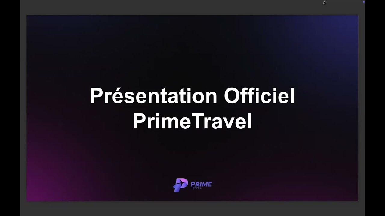Presentation - PrimeTravel - FR - YouTube