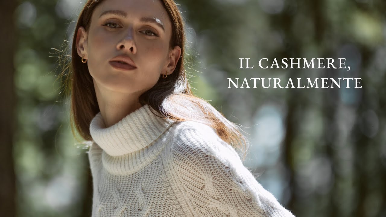 Il Cashmere, Naturalmente. - YouTube