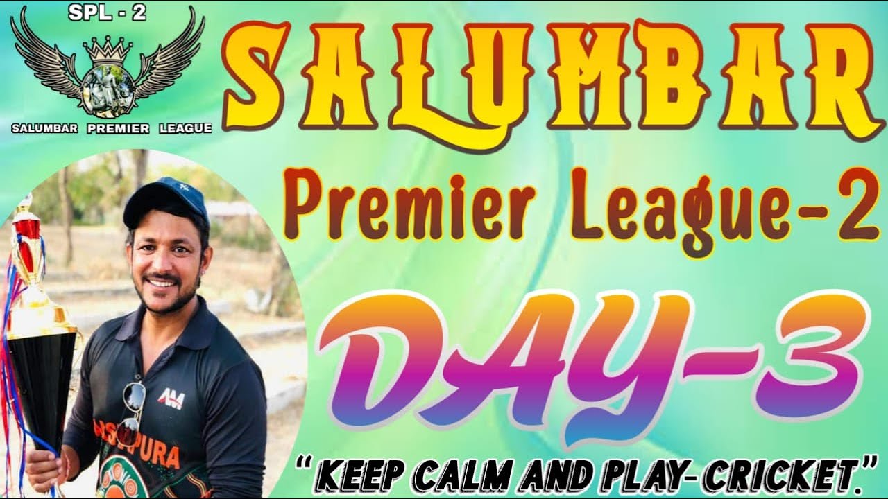 𝙻𝙸𝚅𝙴 𝙾𝙽 SALUMBER PREMIER LEAGUE (SPL-2) DAY-3 - YouTube