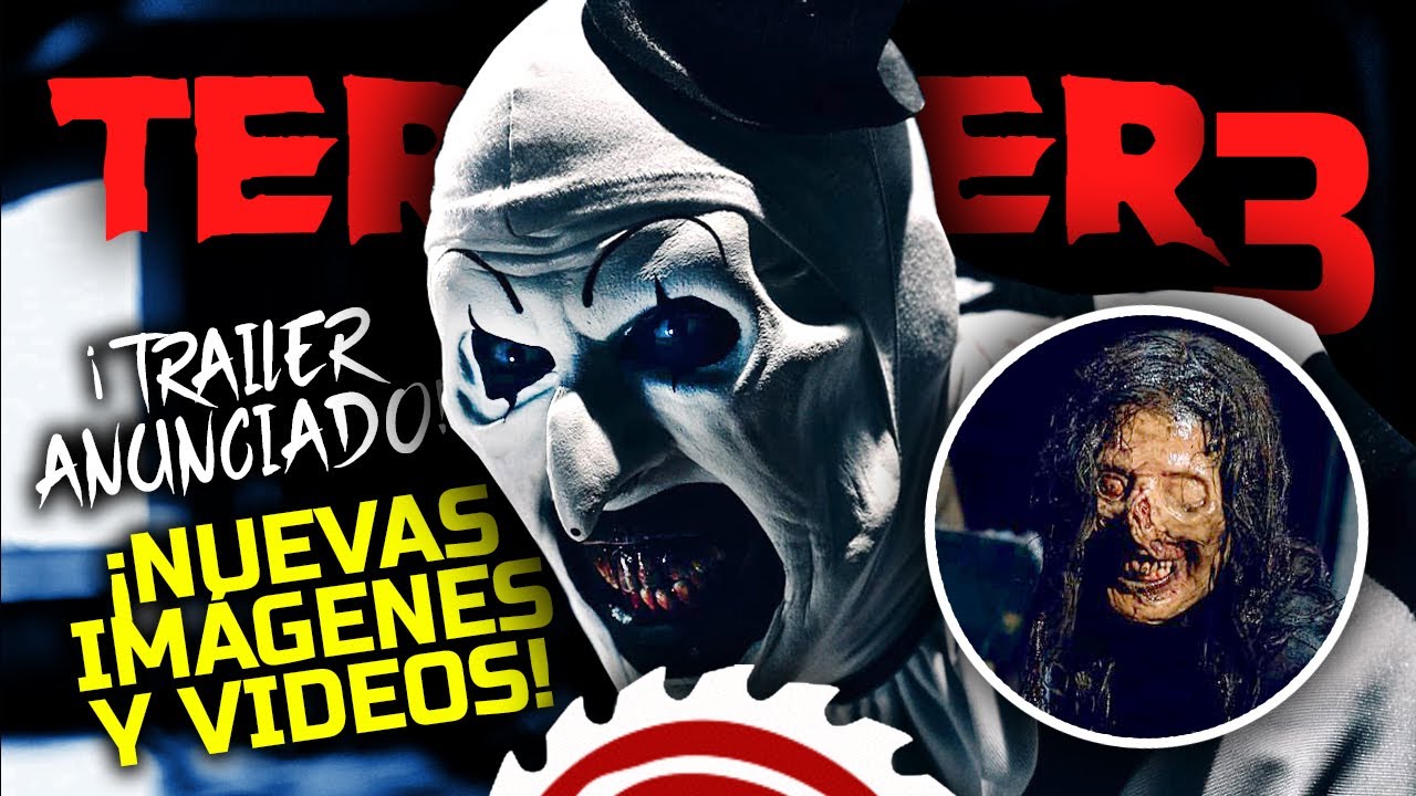 🤡 TERRIFIER 3 | Trailer Oficial Anunciado | Nuevos Vídeos e imágenes ...