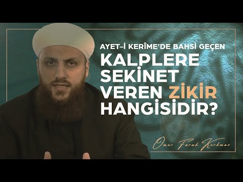 Kalplere Sekinet Veren Zikir Hangisidir | Ömer Faruk Korkmaz