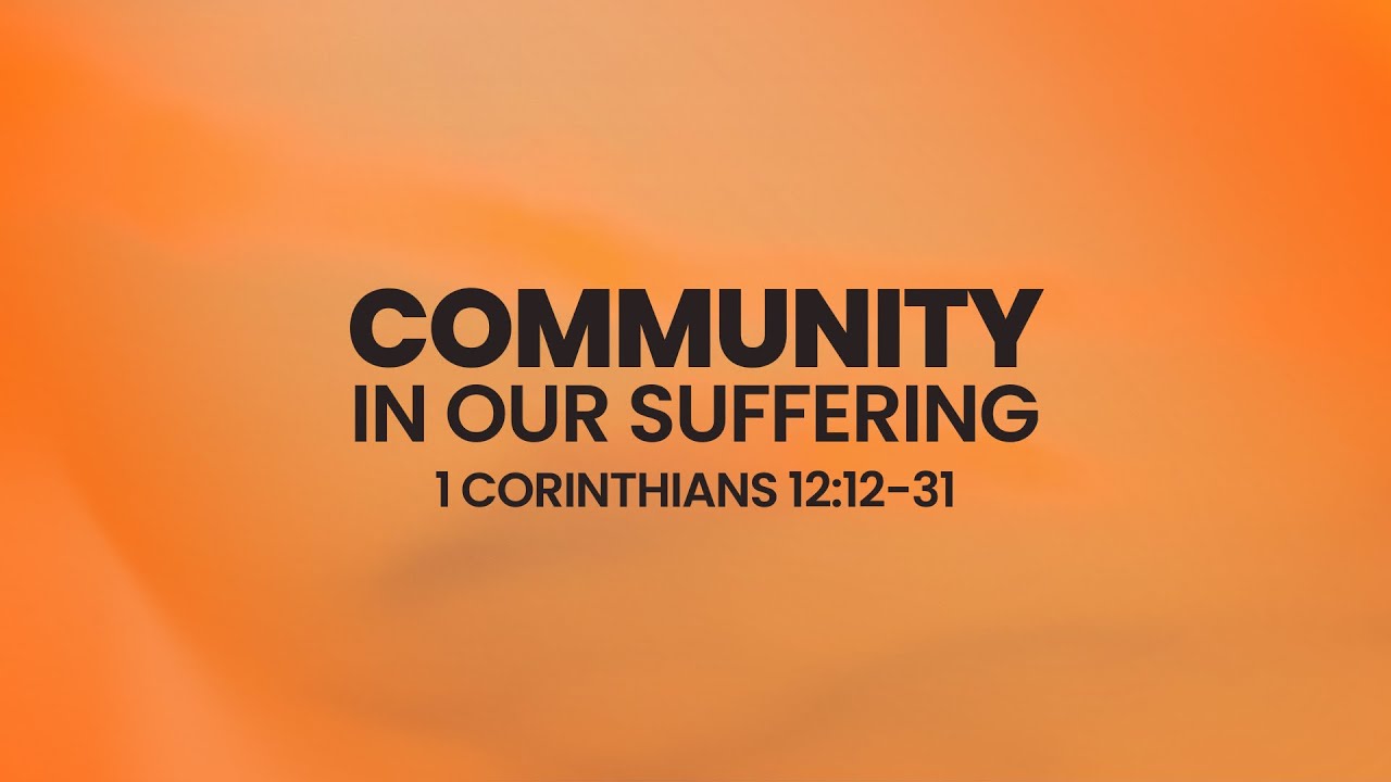 Community in Our Suffering | Deric Bartlett | 2025 08 31 - YouTube