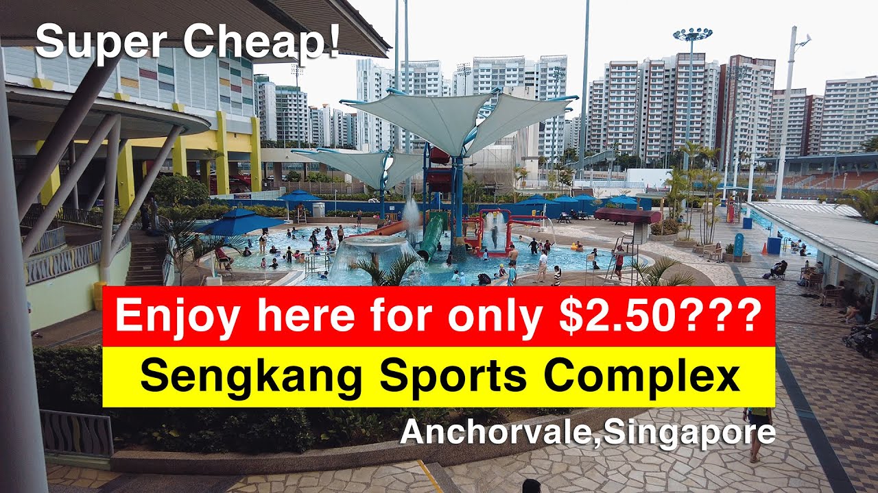 Wow! Super Cheap $2.50 Per Adult Entry Swimming | Sengkang Sports ...