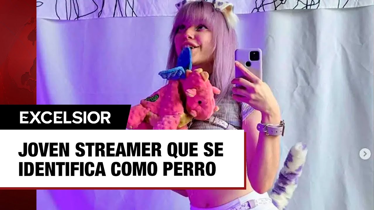 Joven streamer que se identifica como perro - YouTube