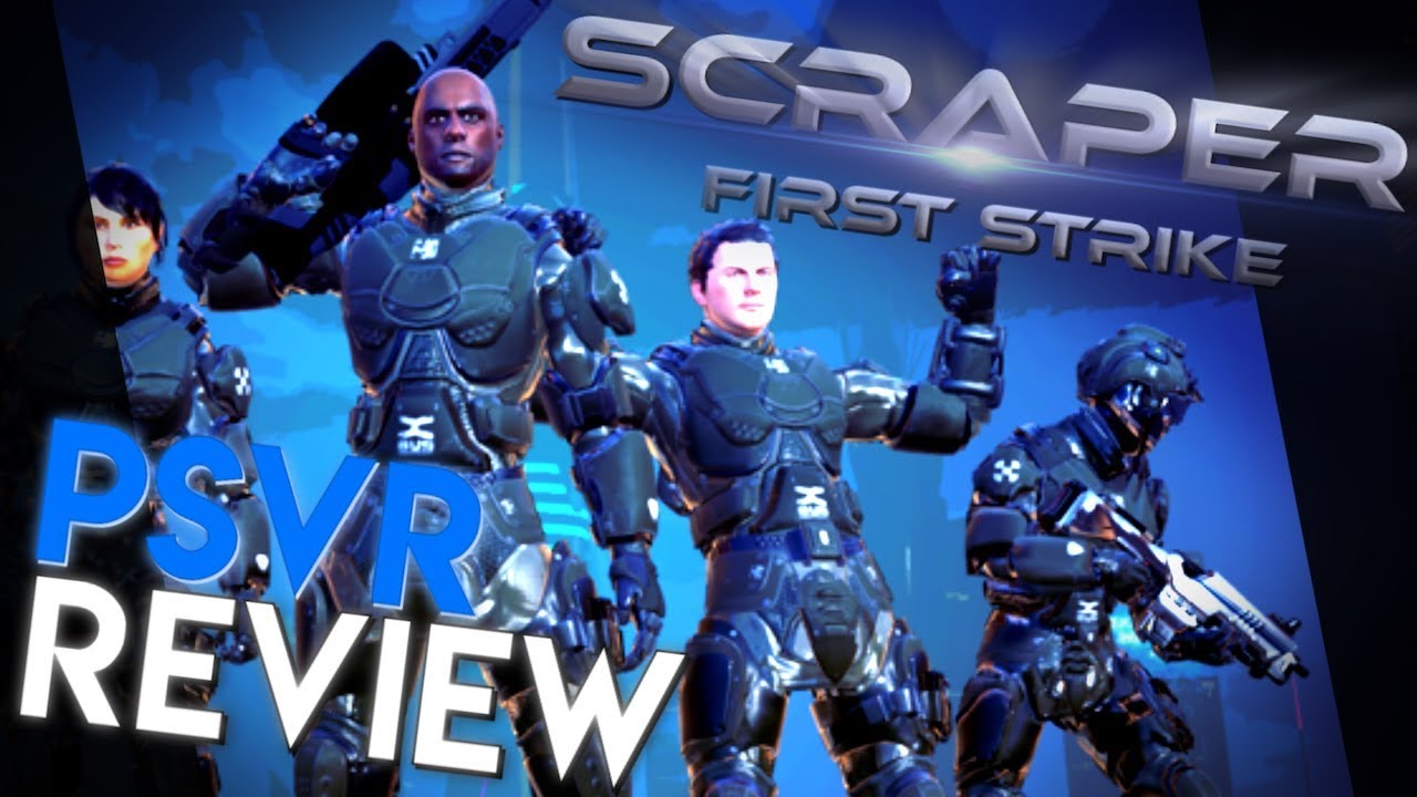 Scraper: First Strike | PSVR Review - YouTube