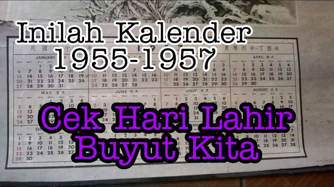 Kalender Tahun 1955-1957 Lengkap - YouTube