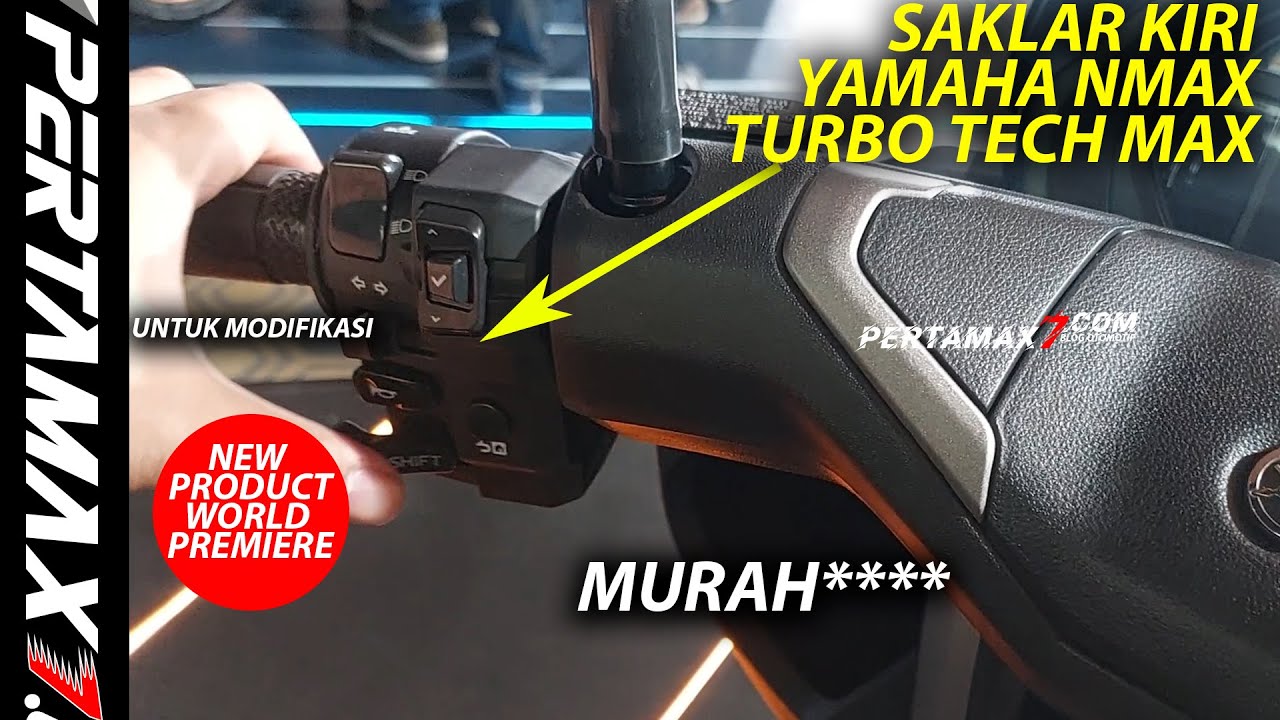 Harga Saklar Kiri Yamaha NMAX Turbo Tech Max Untuk Modifikasi Holder ...