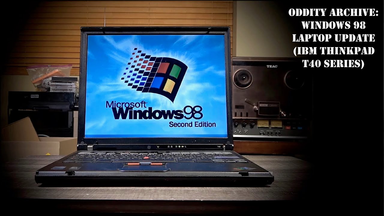 Oddity Archive: Episode 279.3 – Windows 98 Laptop Update (4/2024) - YouTube