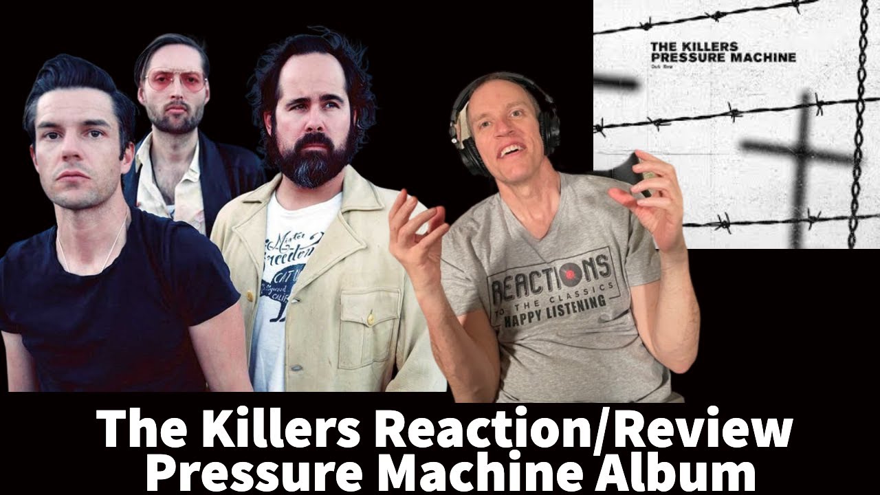 The Killers - Pressure Machine Album Reaction/Review! Brand New! - YouTube