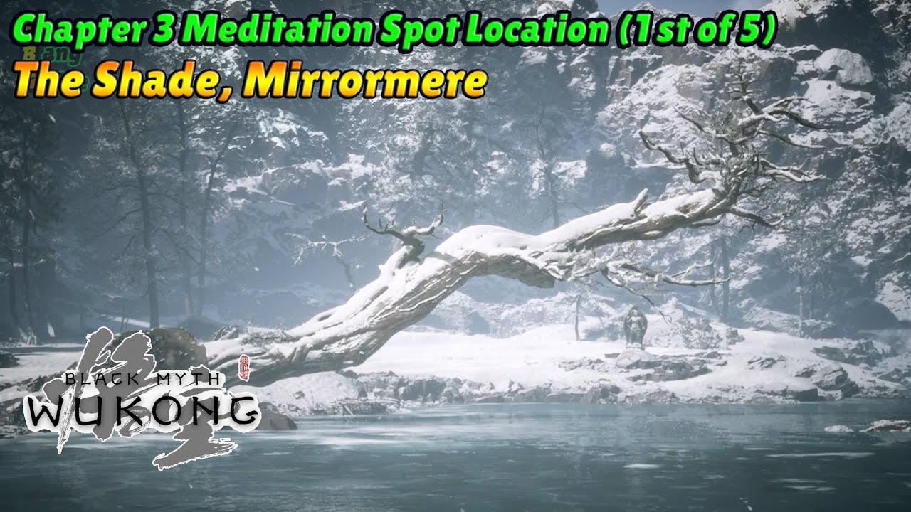 Black Myth Wukong Chapter 3 Meditation Spot Locations Guide | The Shade ...