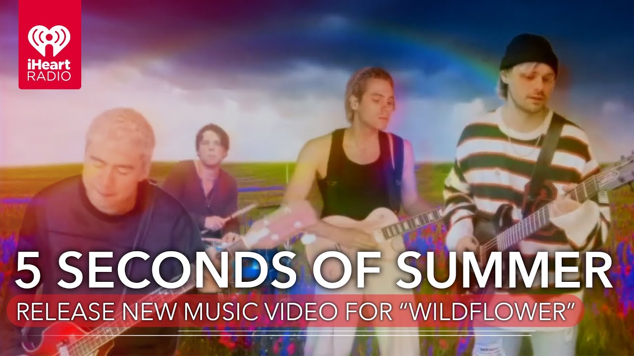5 Seconds Of Summer Unveil Music Video For "Wildflower" | Fast Facts ...