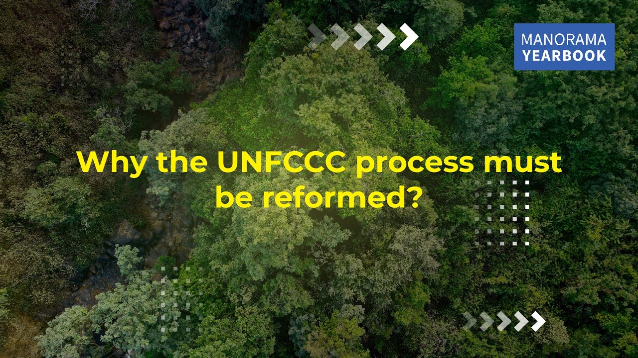 Why the UNFCCC process must be reformed? - YouTube