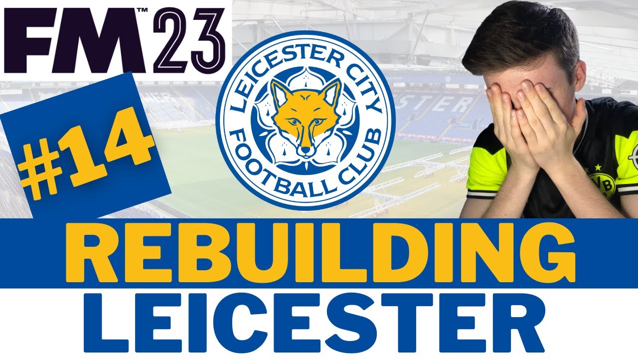 The Champions League is BROKEN! | #14 | FM23 Leicester City Rebuild ...