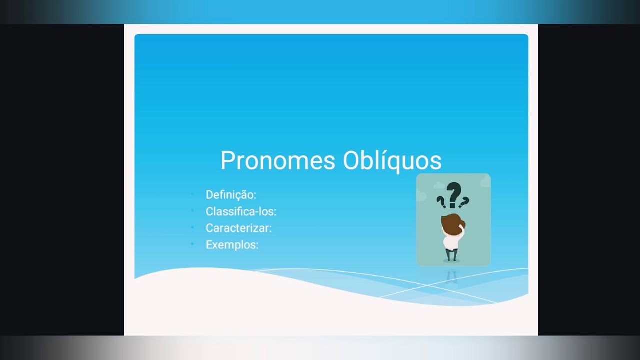 PRONOMES OBLÍCOS - YouTube