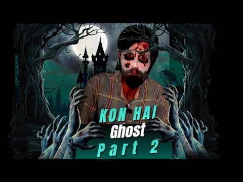 Kon Hai Ghost #part2 #horrorstories #horror - YouTube