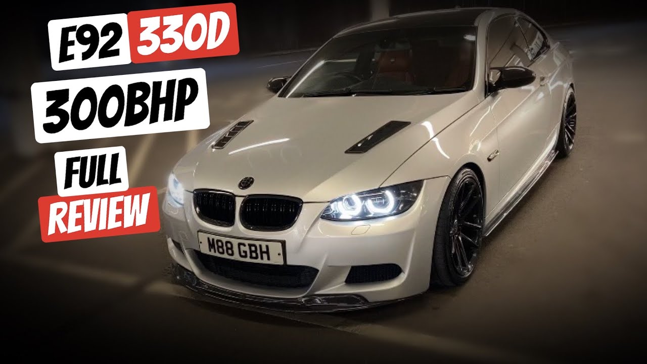 BMW E92 330D **300BHP** FULL REVIEW - YouTube