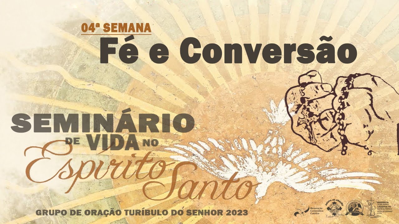 Fé E Conversão Seminário De Vida - RETOEDU