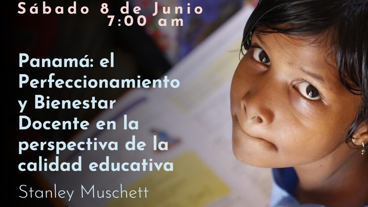 Stanley Muschett: La formación docente y el IPEBI Panamá - YouTube