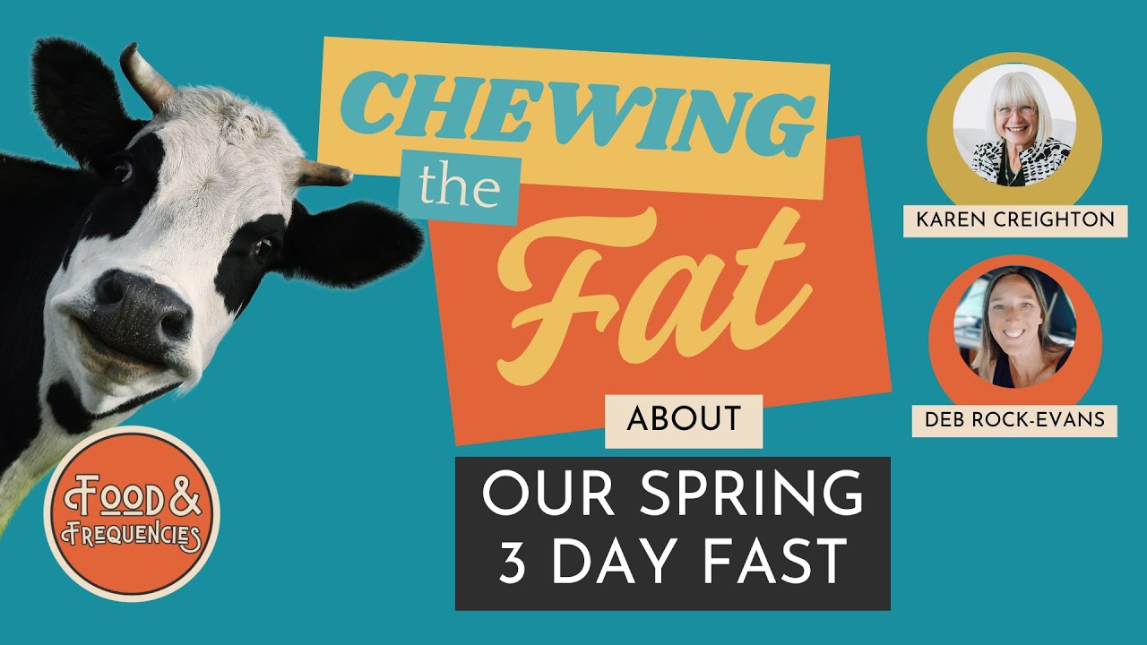 Chewing the Fat About Fasting - Join Us For a Spring Reset: 3 Day ...