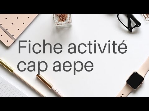 fiche activité CAP AEPE - YouTube