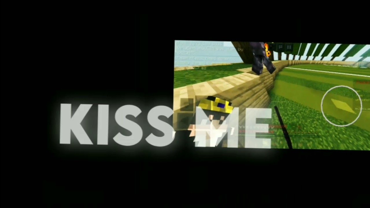Kiss Me - Minecraft Montage [ Pocket Edition ] - YouTube