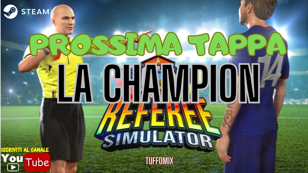 Football Referee Simulator 🔥 LE SFIDE AUMENTANO !! 🔥 PC gameplay ITA 😜 ...