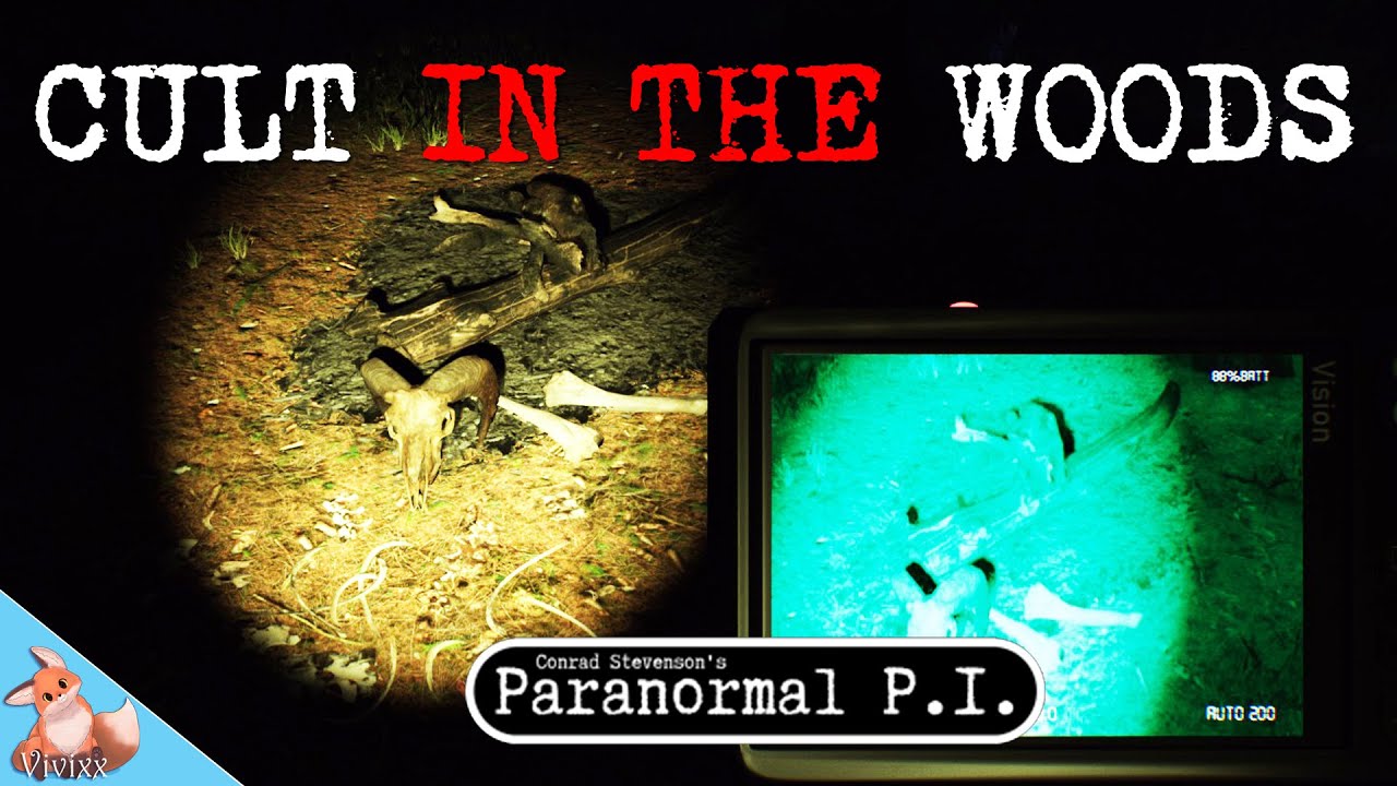 Exploring the Cultists woods in Conrad Stevenson's Paranormal PI - YouTube