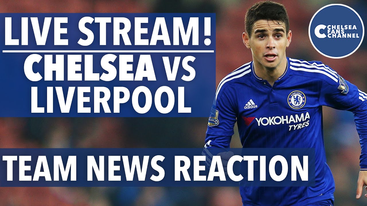 Chelsea vs Liverpool | LIVE Team News Reaction | With Sophie Rose - YouTube