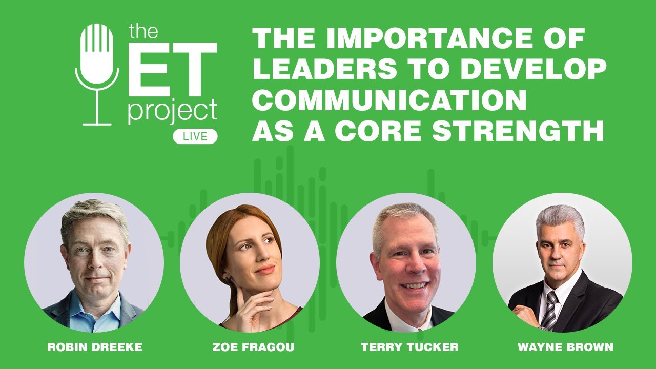 The Importance for Leaders to Develop Communication as a Core Strength ...