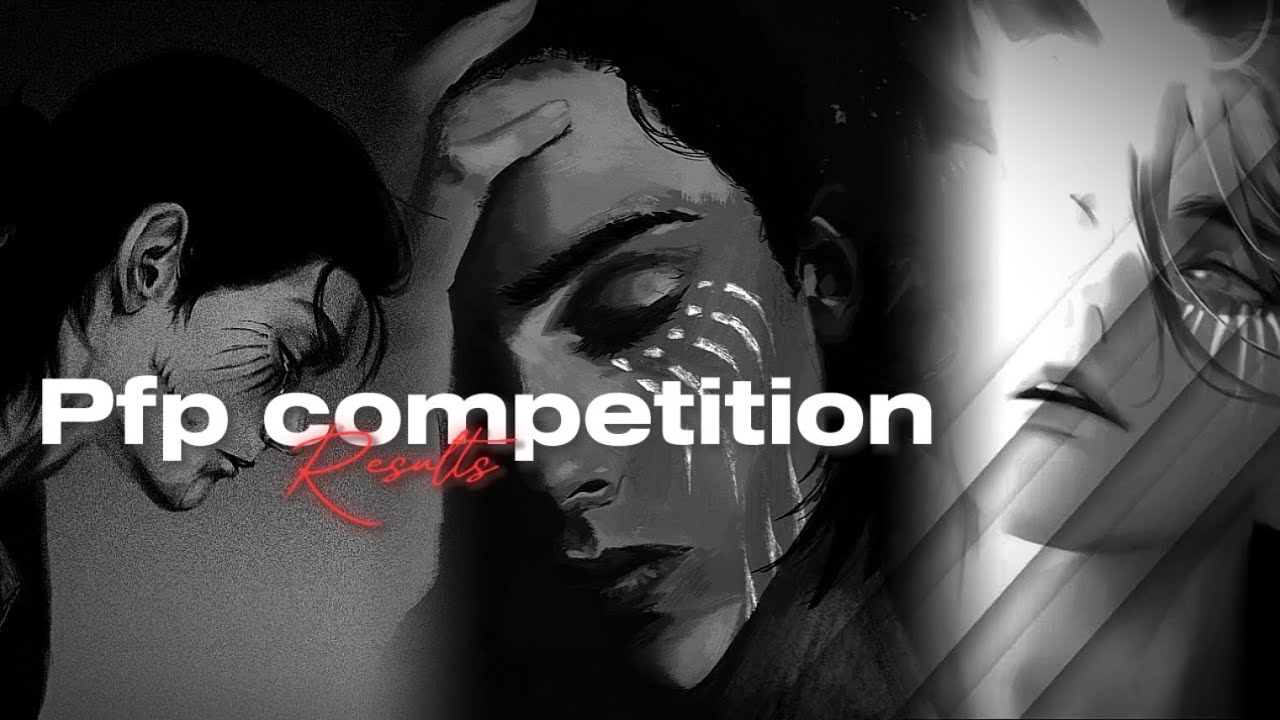 Pfp competition results | DxrkMxxn | @dxrkmxxn - YouTube