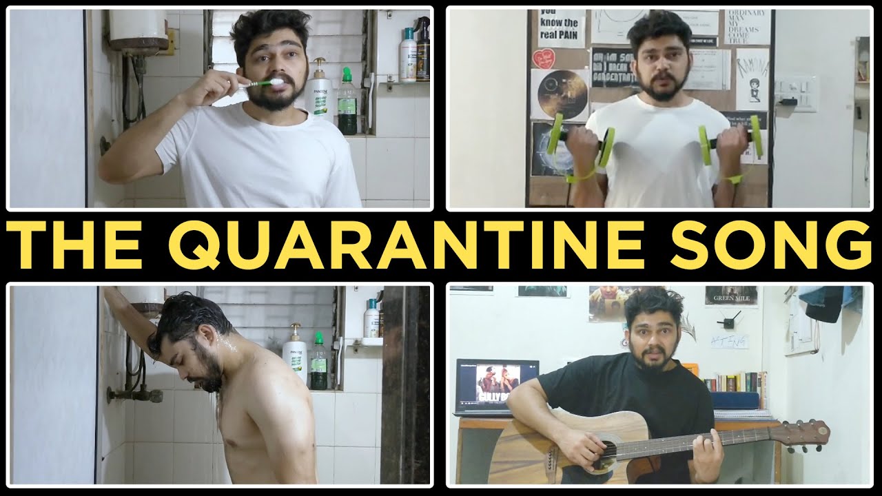 The Quarantine Song l Corona Virus - Covid - 19 l कोरोना वायरस गाना l ...