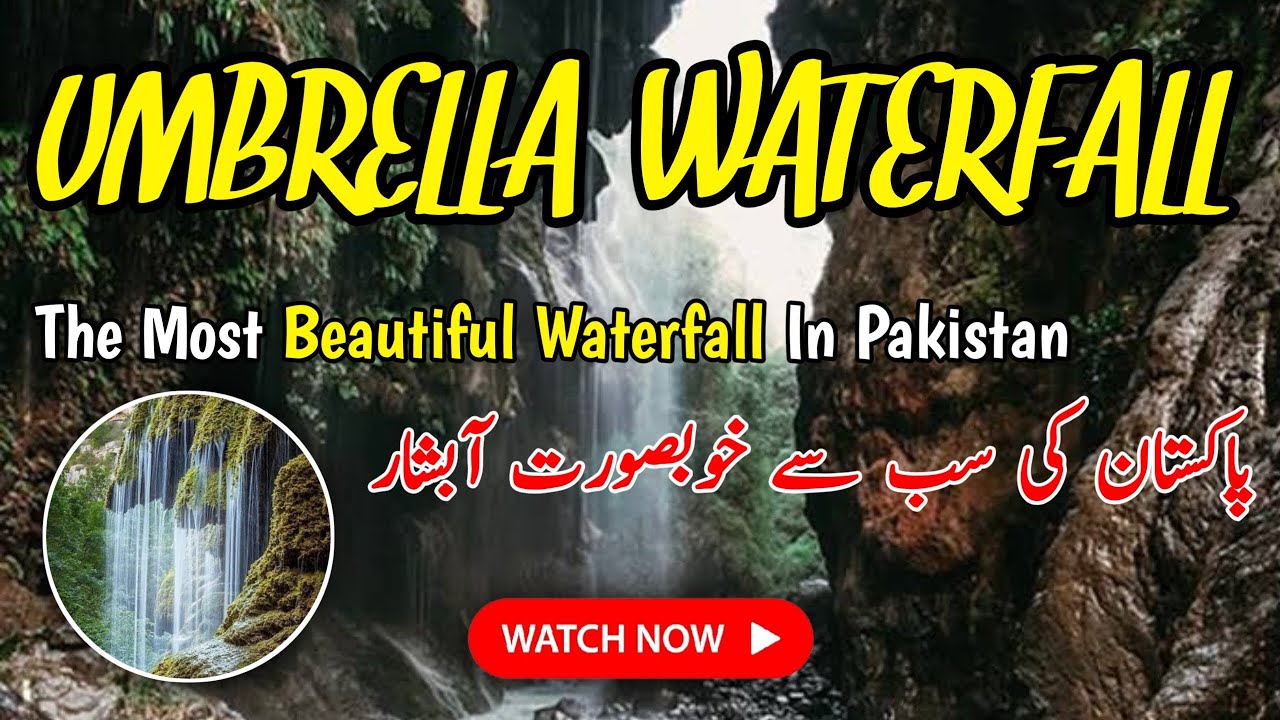 Most beautiful waterfall || Explore Pakistan || Umbrella Waterfall ...