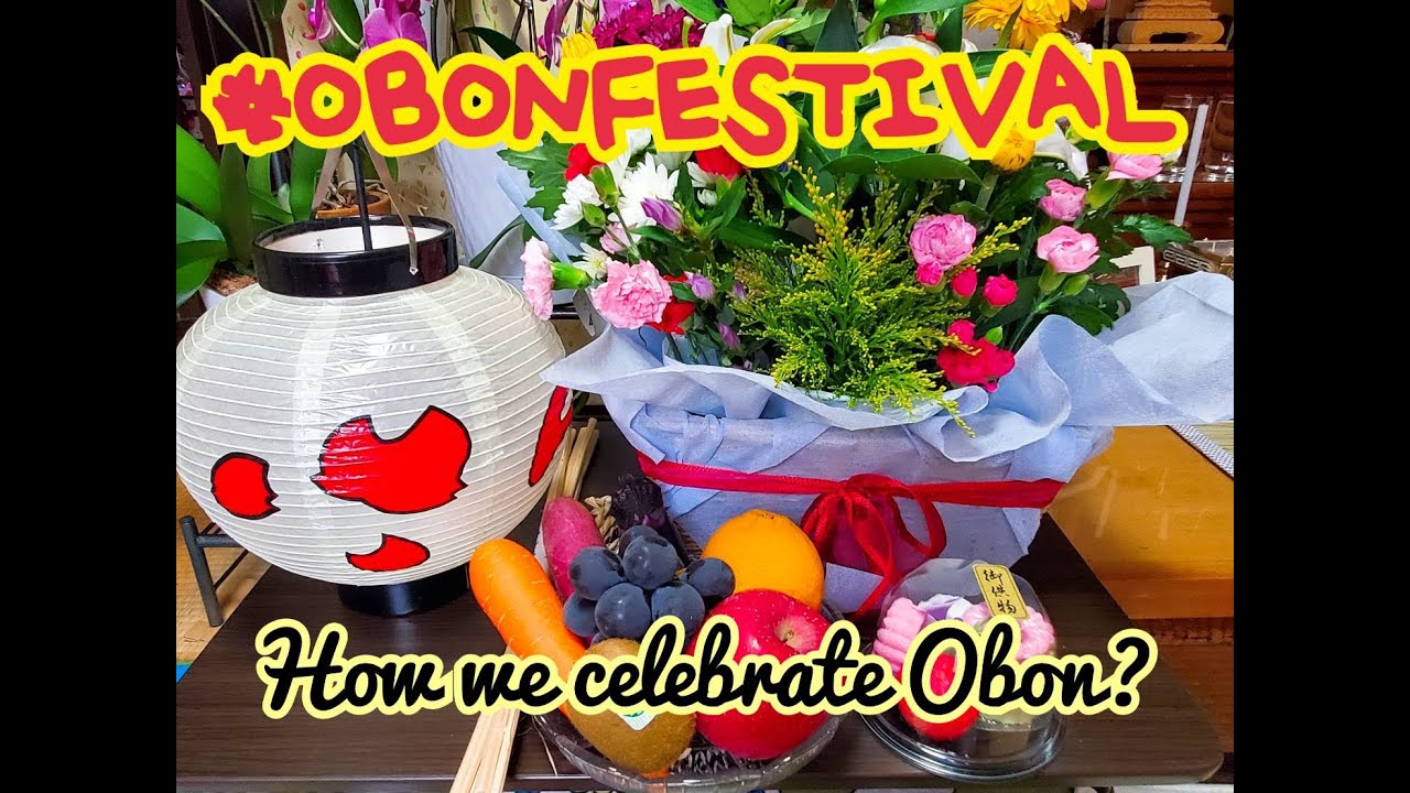 #OBONFESTIVAL How we celebrate Obon? - YouTube