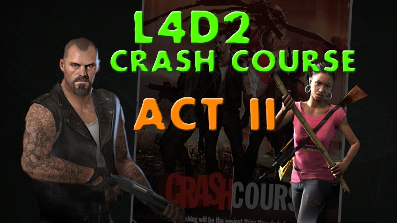 L4D2 w/ the Taco | Crash Course: Act II - YouTube