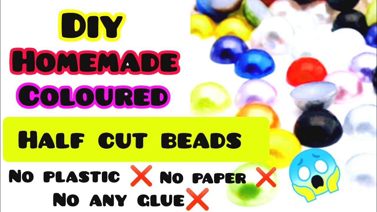 😱how to make half cut beads without any glue || homemade half cut beads ...