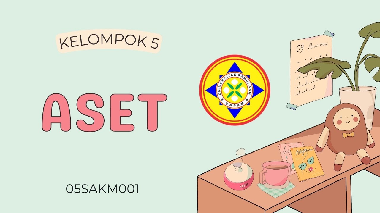 KELOMPOK 5 = ASSET 05SAKM001 - YouTube
