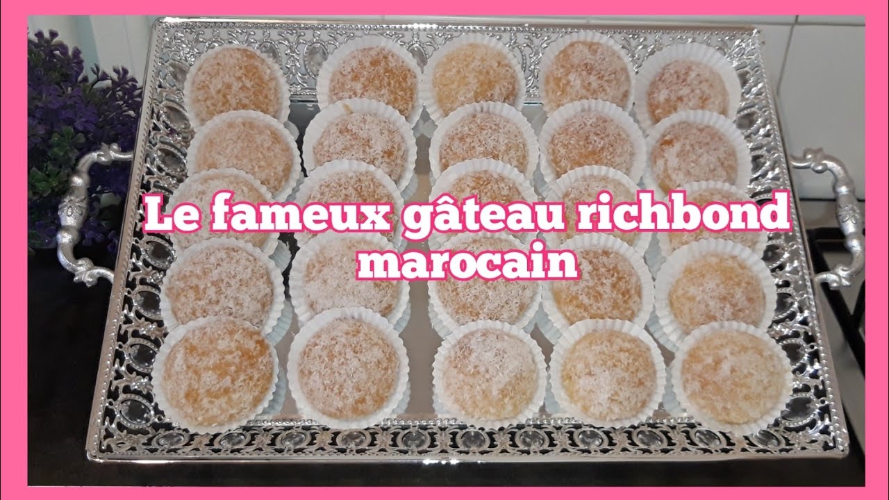 Le fameux gâteau richbond marocain - YouTube