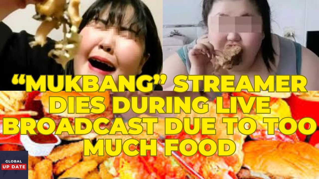"Tragic Mukbang Stream: Streamer Passes Away Live Due to Extreme Eating ...