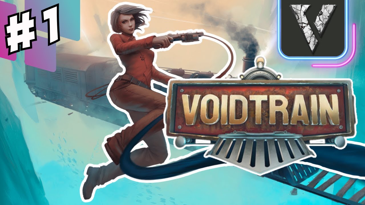 All Aboard! Fantastic Sights Inbound | VOIDTRAIN - Part 1 - YouTube