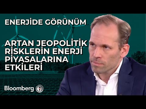 Enerjide Görünüm - Artan Jeopolitik Risklerin Enerji Piyasalarına Etkileri | 16 Ekim 2024