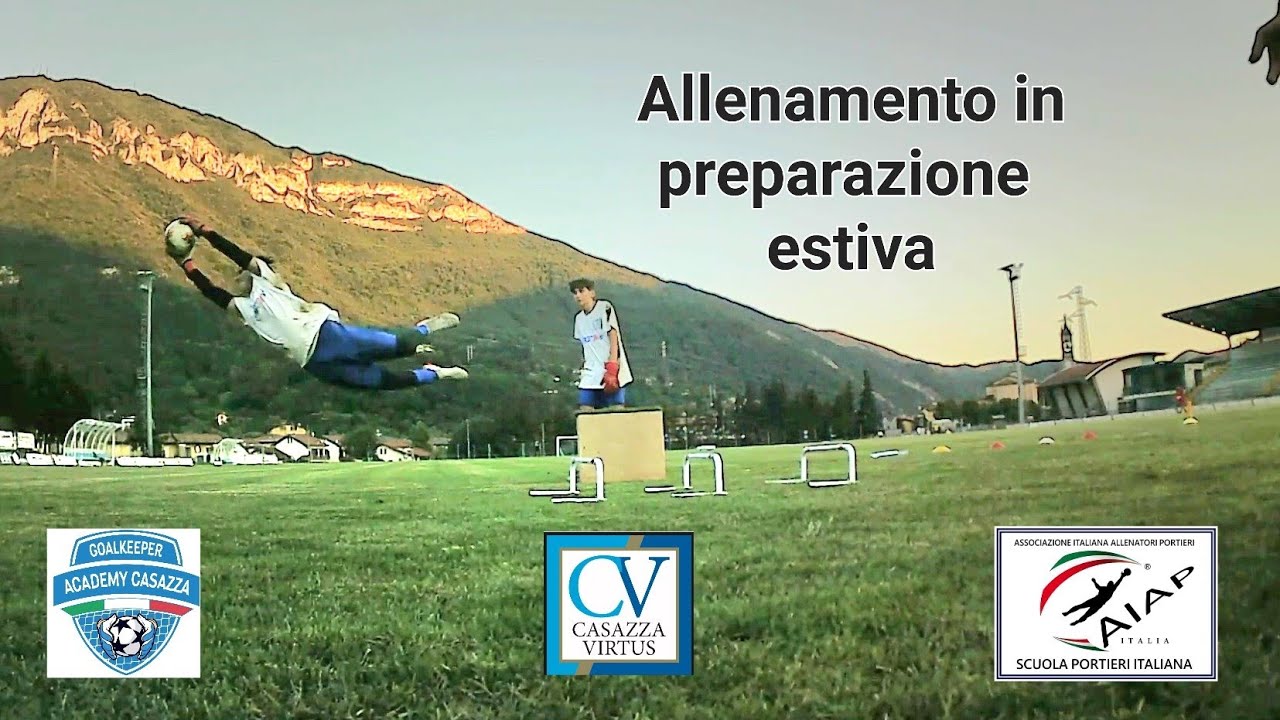 Allenamento portieri in preparazione precampionato Prima squadra e ...