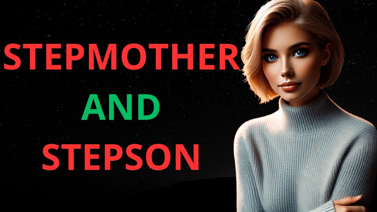 Secret Love: The Stepmother and the Young Man | Stepmom Infidelity Story. - YouTube