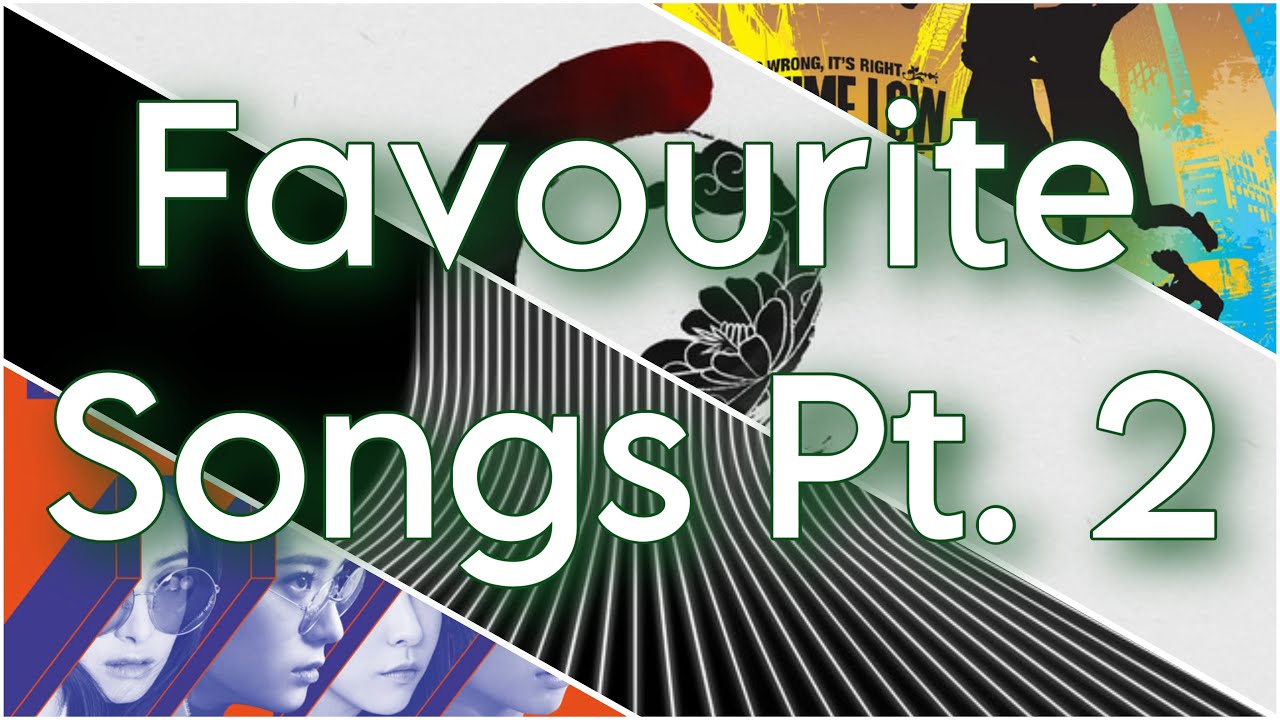 A Collection of My Favourite Songs Pt. 2 - YouTube