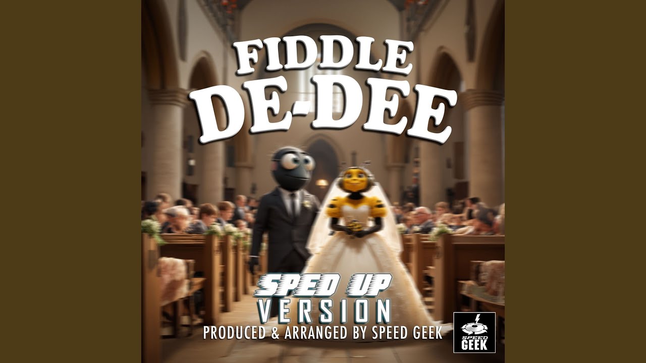 Fiddle-De-Dee (Sped-Up Version) - YouTube
