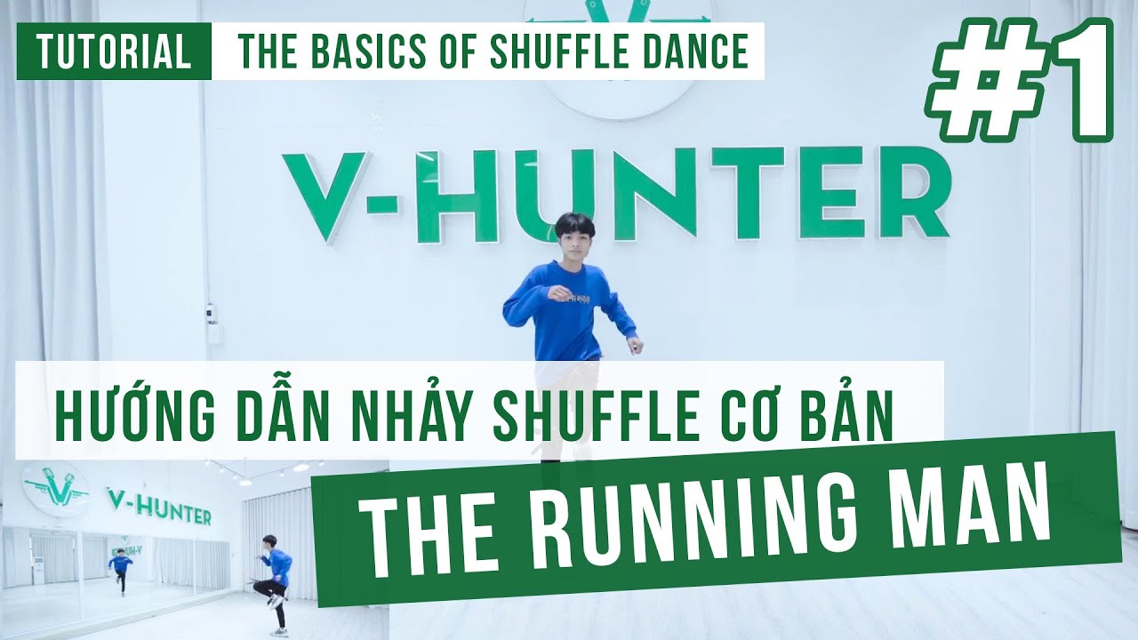 [Tutorial] BÀI 1 - Running Man | SHUFFLE DANCE Cơ Bản | Hướng Dẫn Chậm ...