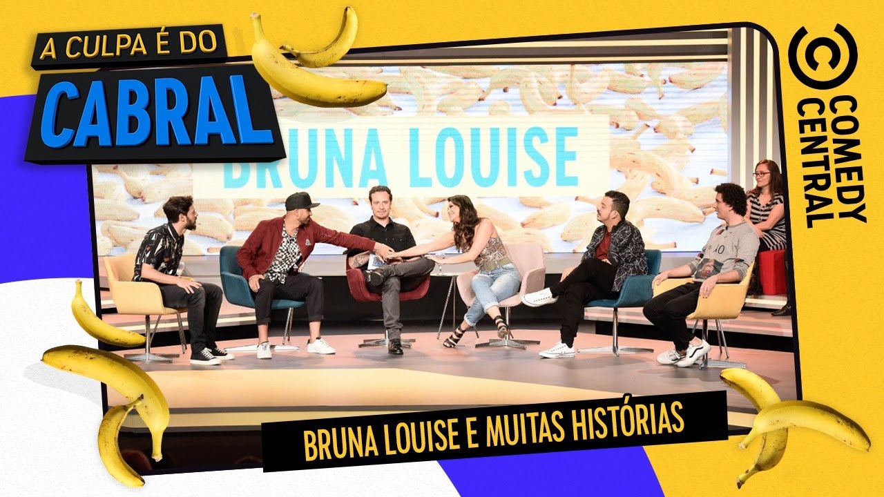 Bruna Louise e MUITAS histórias | A Culpa É do Cabral - YouTube