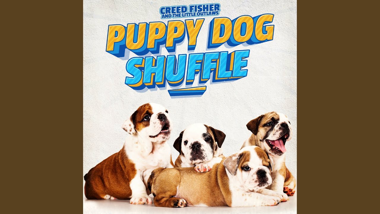 Puppy Dog Shuffle (feat. The Little Outlaws) - YouTube