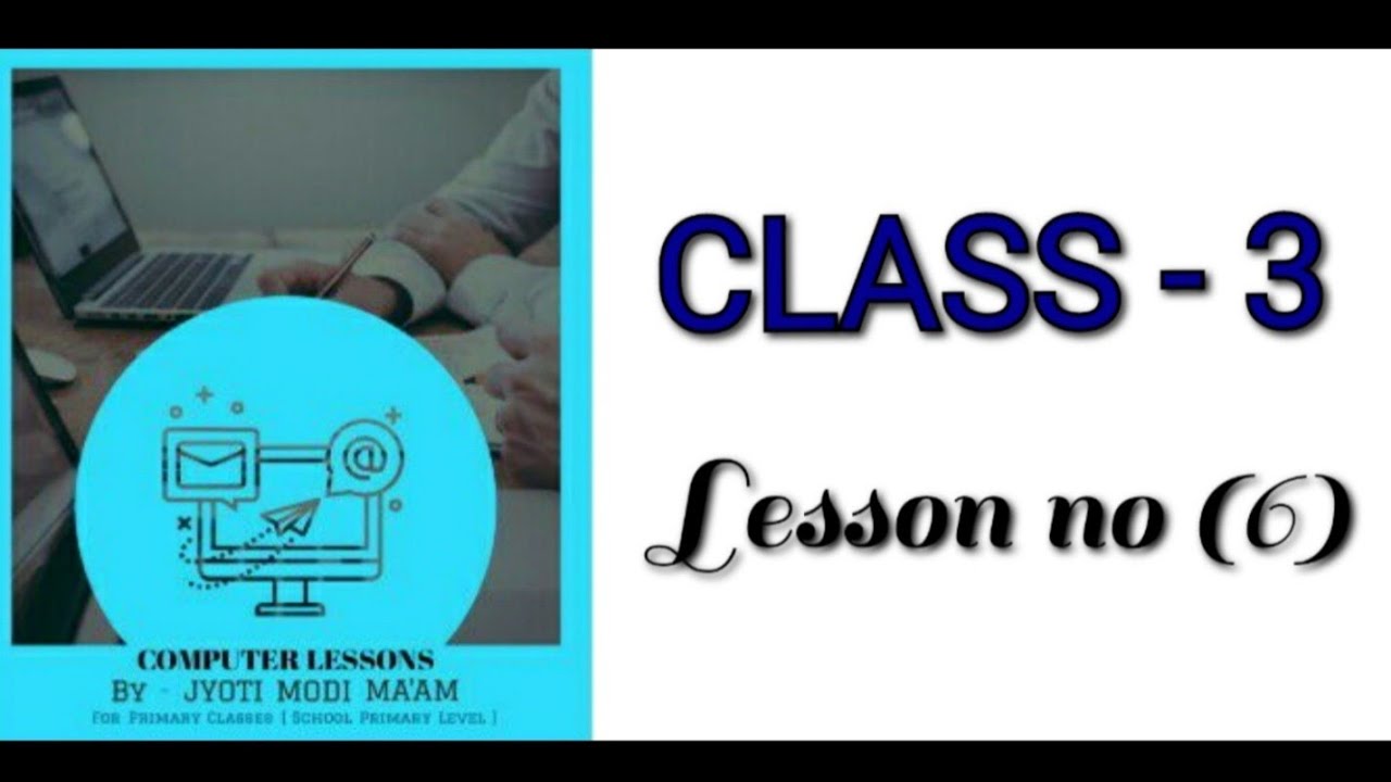 CLASS - 3| LESSON -6 | - YouTube