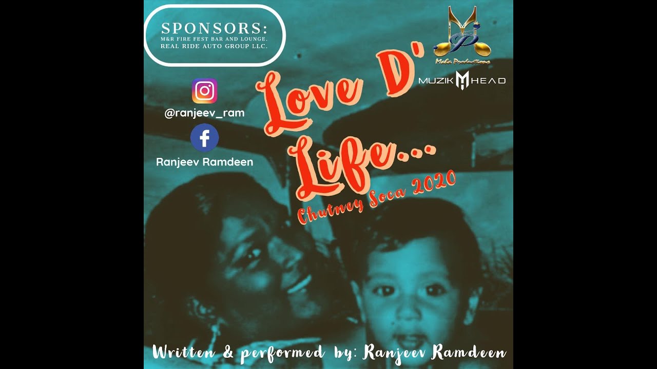 Love D Life by Ranjeev Ramdeen - YouTube