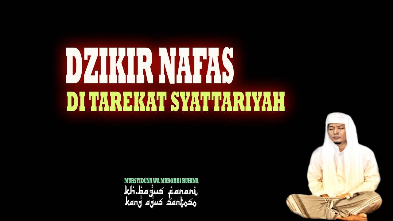 METODE DZIKIR NAFAS DI TAREKAT SYATTARIYAH :: KH BAGUS FANANI - YouTube